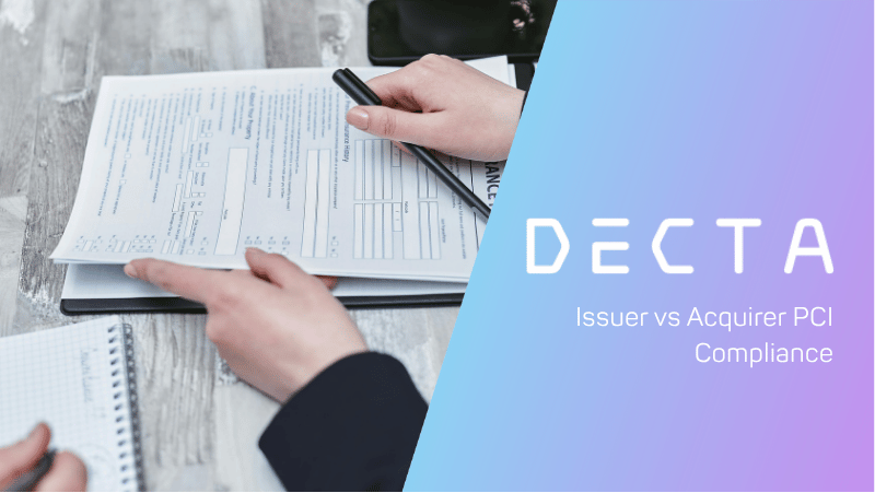 Key Differences Between Issuer and Acquirer PCI Compliance